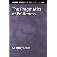 Amazon.com: The Pragmatics of Politeness (Oxford Studies in ...