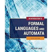 An Introduction to Formal Languages and Automata: Linz, Peter, Rodger ...