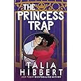 The Princess Trap: Hibbert, Talia: 9781913651053: Amazon.com: Books