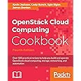 Amazon.com: OpenStack Cloud Computing Cookbook - Fourth Edition: Over 100 practical recipes to ...