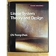 Linear System Theory and Design (The ^AOxford Series in Electrical and Computer Engineering ...