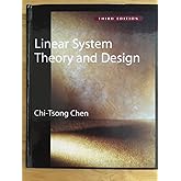 Linear System Theory and Design (The Oxford Series in Electrical and ...