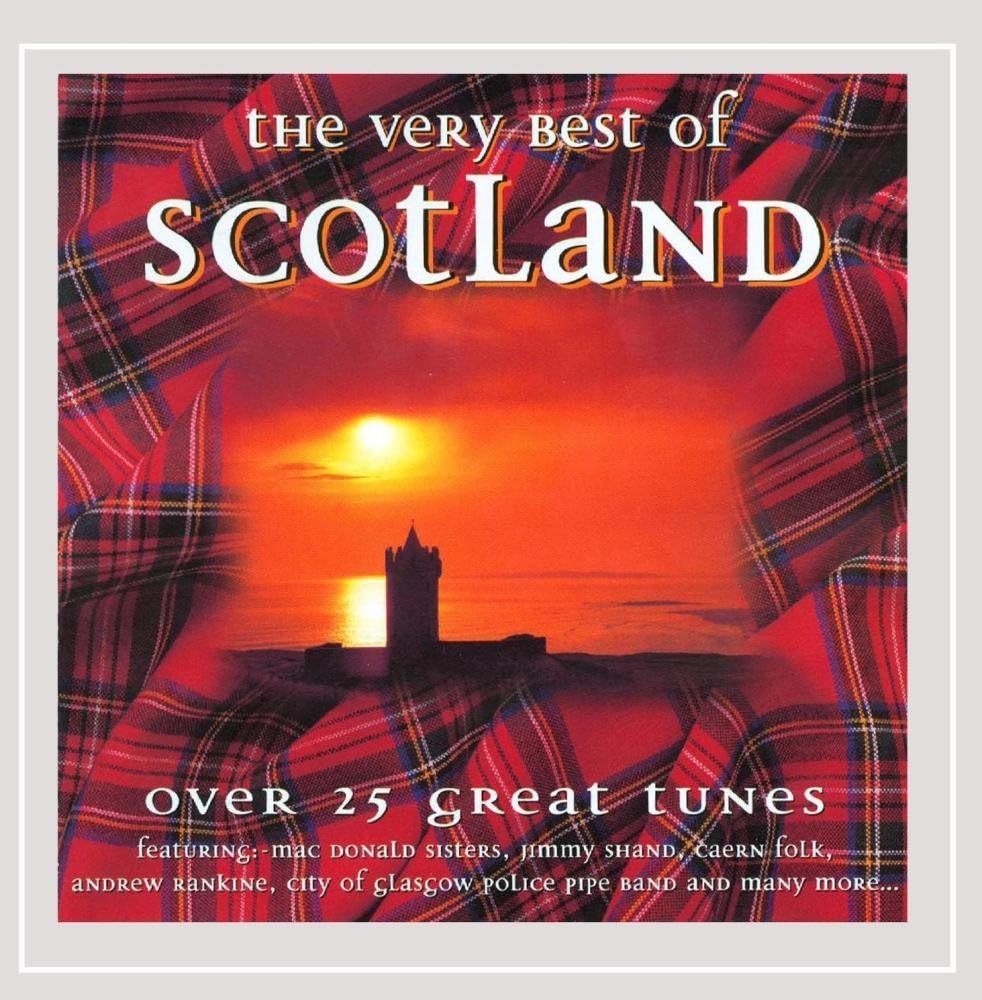 The Very Best of Scotland - Various Artists