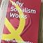 Why Socialism Works: Amazon.co.uk: Harrison Lievesley: 0781349078591: Books