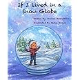 If I Lived in a Snow Globe: McGlothlin, Chelsea, Ilchuk, Nadia ...