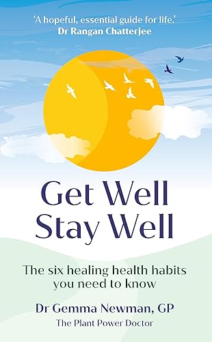 Get Well, Stay Well: The six healing health habits you need to know in ...