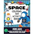 Space Coloring and Activity Book for Kids: Mazes, Coloring, Dot to Dot ...