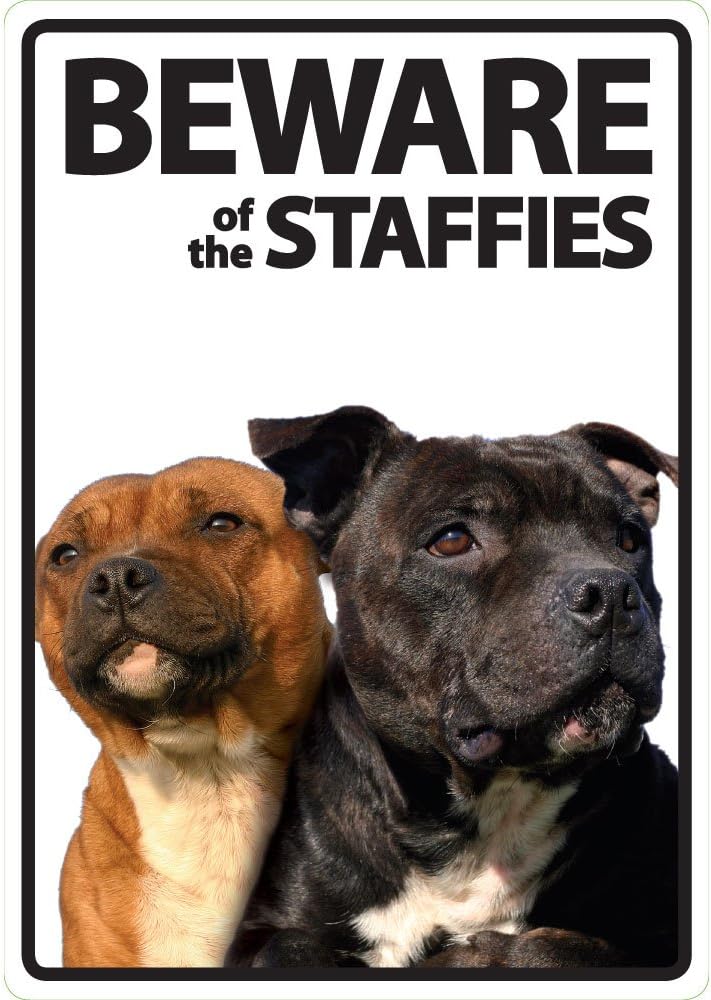 Beware Of The Staffies A5 Sign – BigaMart