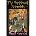 The Buddha of Suburbia: Kureishi, Hanif: 9780140131680: Amazon.com: Books