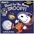 Shoot for the Moon, Snoopy! (Peanuts): Schulz, Charles M., Cooper ...