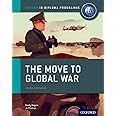 Amazon.com: The Move to Global War: IB History Course Book: Oxford IB ...