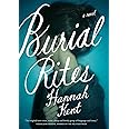 Amazon.com: Burial Rites: A Novel: 9780316243919: Kent, Hannah: Books