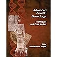Advanced Genetic Genealogy: Techniques and Case Studies: Wayne, Debbie ...