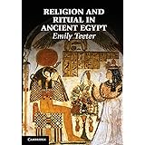 Religion in Ancient Egypt: Gods, Myths, and Personal Practice: Byron E ...