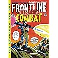 The EC Archives: Frontline Combat (EC ARCHIVES FRONTLINE COMBAT HC ...