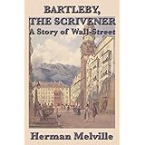 Amazon.com: Bartleby, the Scrivener A Story of Wall-Street eBook ...