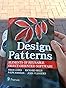 Design Patterns : Gamma, Erich, Helm, Richard, Johnson, Ralph ...