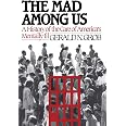 Mad Among Us: Grob, Gerald N.: 9781451636338: Amazon.com: Books