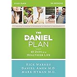 The Daniel Plan: 40 Days to a Healthier Life: Warren, Rick, Amen, Dr ...