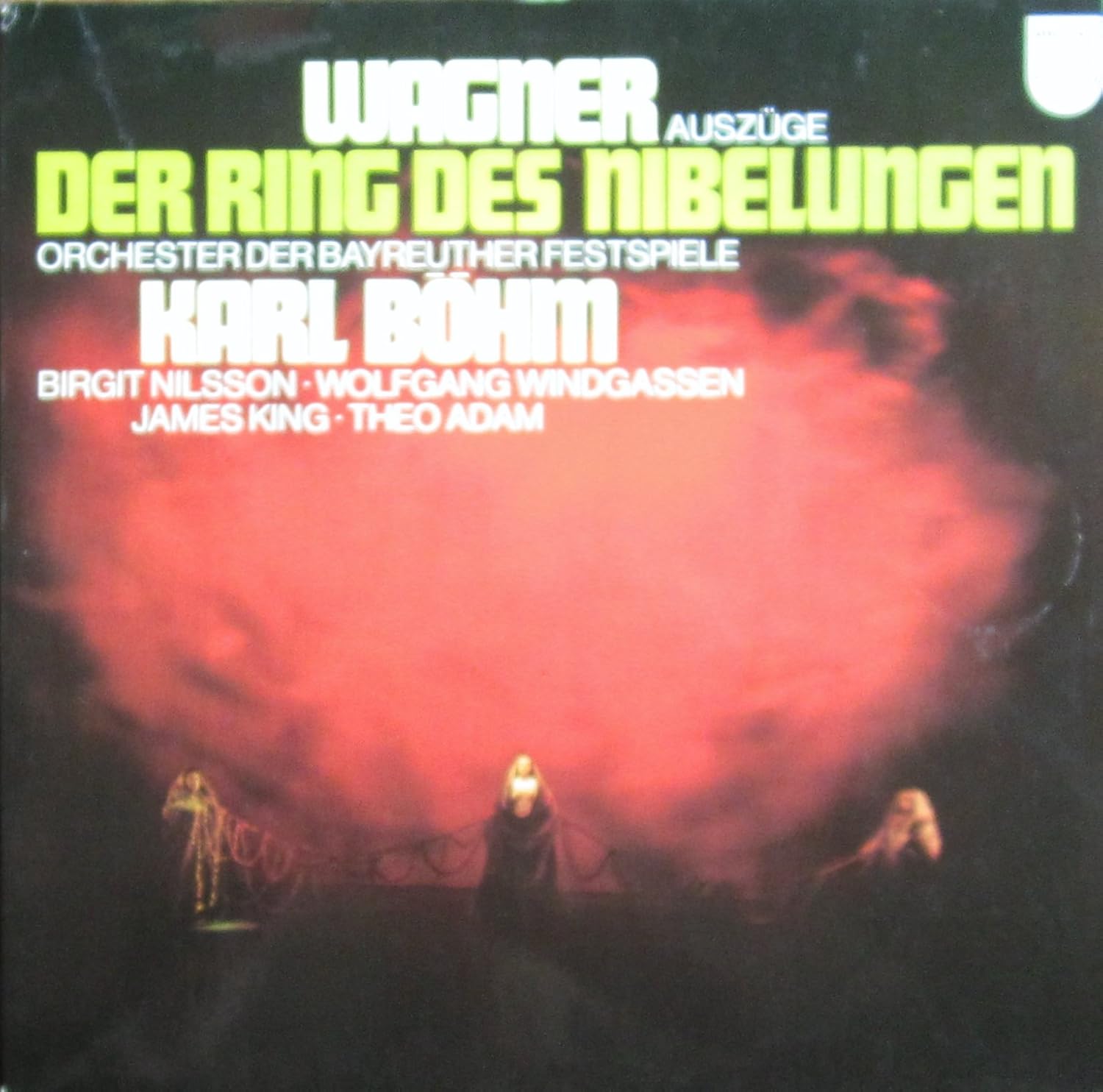 Wagner: Der Ring des Nibelungen (Auszüge aus: Das Rheingold, Die Walküre, Siegfried ...