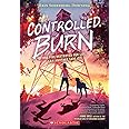 Controlled Burn: Downing, Erin Soderberg: 9781338776065: Amazon.com: Books