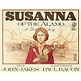 Susanna of the Alamo: A True Story: Jakes, John, Bacon, Paul ...