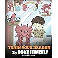 Teach Your Dragon Good Hygiene: Help Your Dragon Start Healthy Hygiene ...
