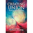 Creating Union: The Essence of Intimate Relationship (Pathwork Series ...