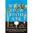 What Your Food Ate: How to Restore Our Land and Reclaim Our Health ...