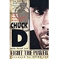 Fight the Power: Rap, Race, and Reality: D, Chuck, Jah, Yusuf, Lee ...