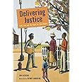 Delivering Justice: W.W. Law and the Fight for Civil Rights: Haskins ...