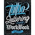 Amazon.com: Tattoo Lettering Workbook For Beginners: A Step-By-Step ...