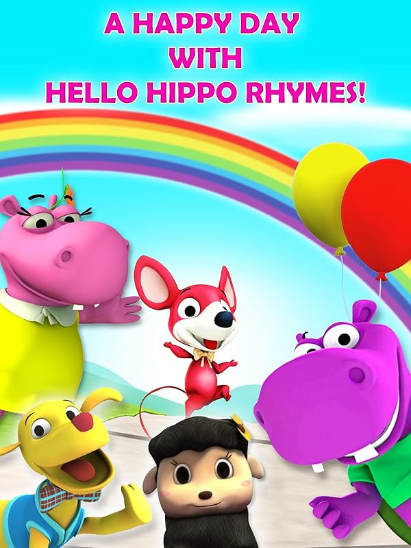 Watch A Happy Day with Hello the Hippo Rhymes! | Prime Video
