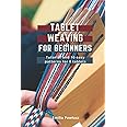 Tablet Weaving For Beginners: Introduction and 10 easy patterns for 8 ...