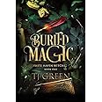 Buried Magic: Paranormal Witch Mystery (White Haven Witches): Green, TJ ...