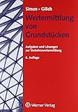 Ermittlung des Verkehrswertes von Grundstücken und des Wertes baulicher ...