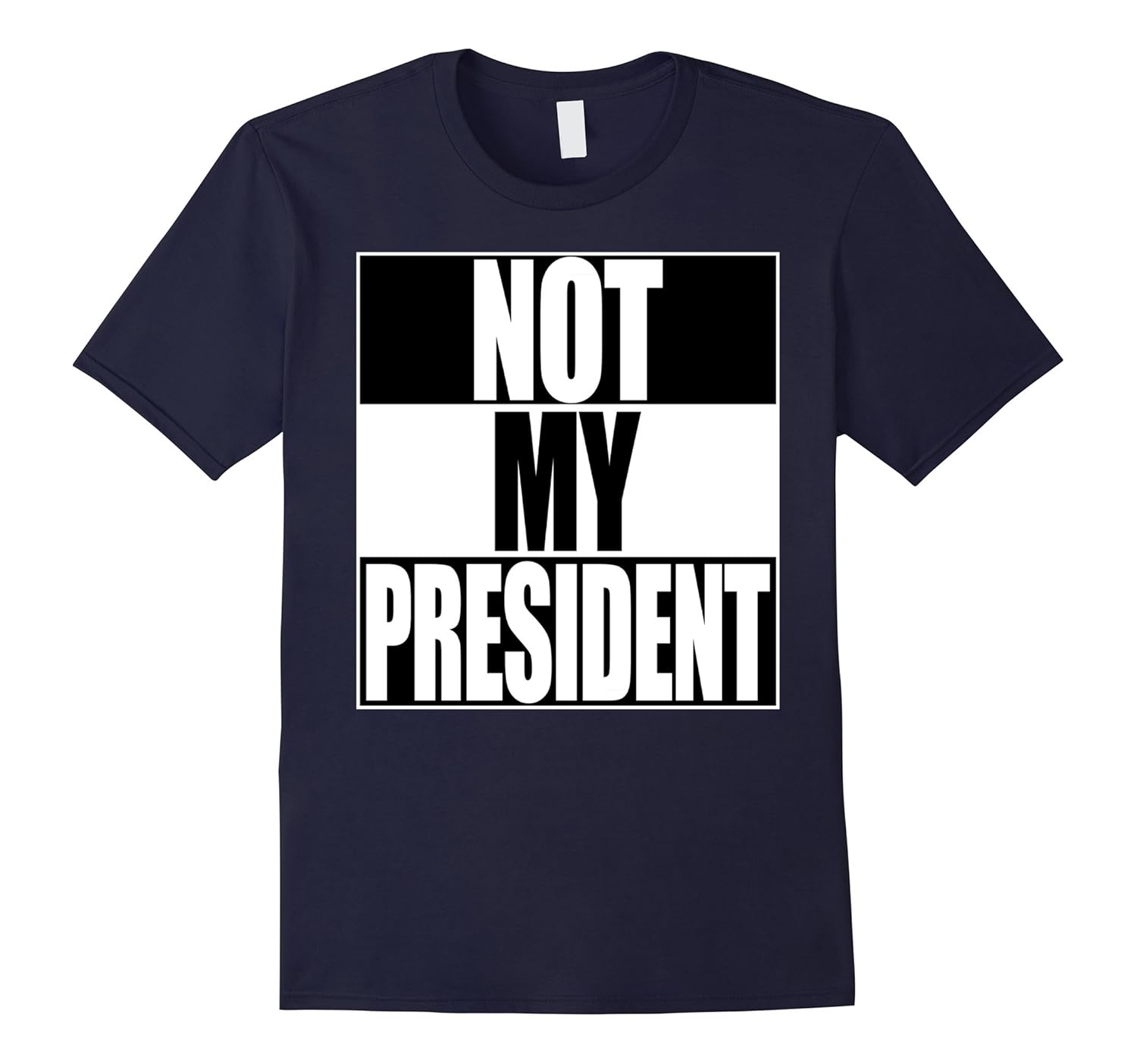 Not My President T-Shirt For Against Trump Support Clinton-CL – Colamaga