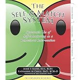 The Self & Match System: Systematic Use of Self-Monitoring as a ...