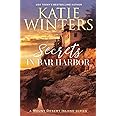 Secrets in Bar Harbor: Winters, Katie: 9798395679840: Amazon.com: Books