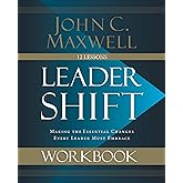 Leadershift: The 11 Essential Changes Every Leader Must Embrace ...