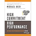 Amazon.com: High Commitment High Performance: How to Build A Resilient ...