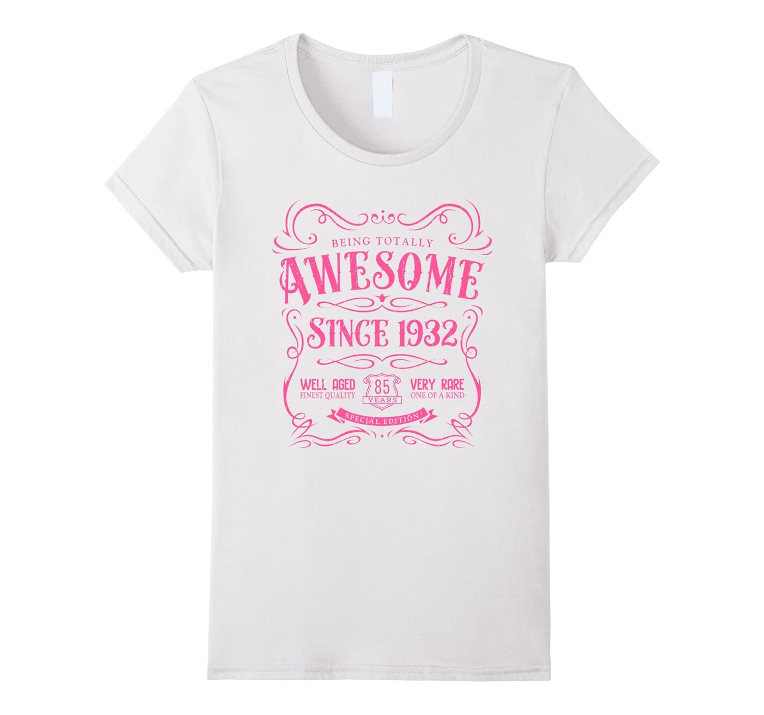 Women’s 85th Birthday Gift T-Shirt Awesome Since 1932 Pink-4LVS ...