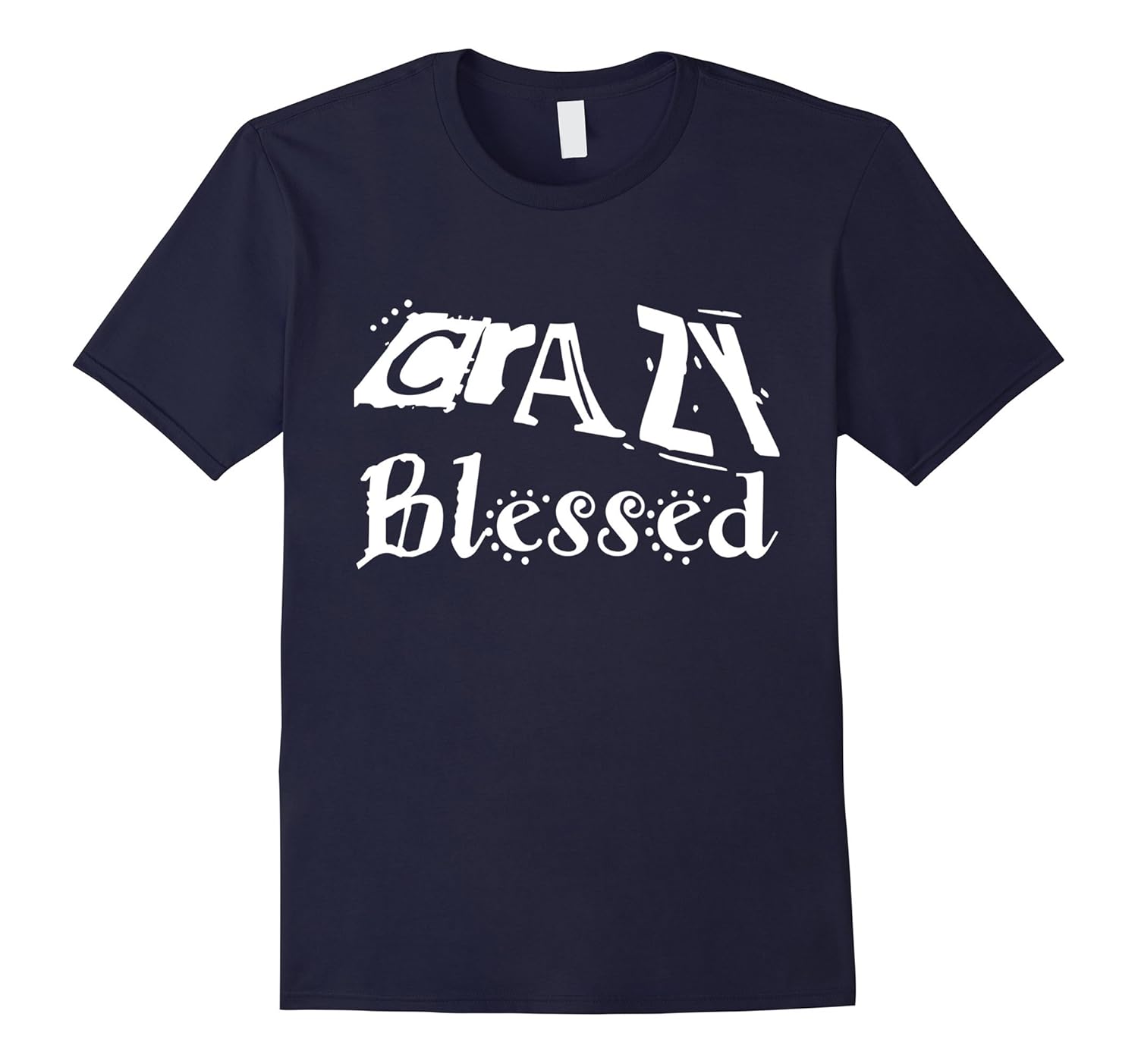 Crazy Blessed Trending Trendy T Shirt