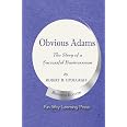 Obvious Adams: The Story of a Successful Businessman: Updegraff, Robert ...