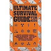 Wilderness Survival & Bushcraft For Kids: The Ultimate Beginner’s Guide ...