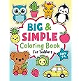 Big & Simple Coloring Book for Toddlers: Easy Coloring Pages For Kids ...