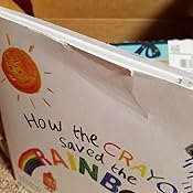 How the Crayons Saved the Rainbow: Sweeney, Monica, Parker-Thomas ...