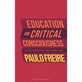 Education for Critical Consciousness: Freire, Paulo: 9781350190153 ...