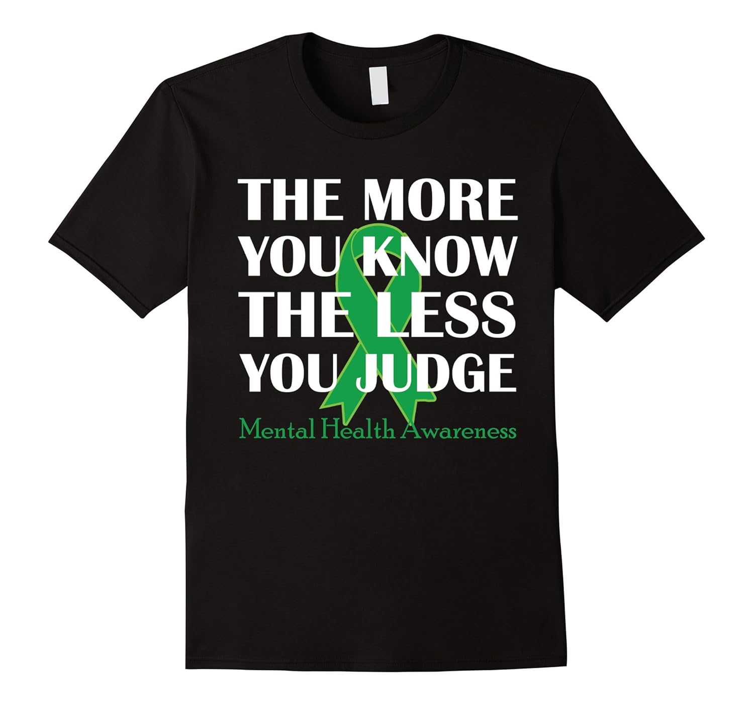 Mental Health Awareness Shirt More You Know Less You Judge-TH – TEEHELEN