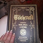 Witchcraft: A Handbook of Magic Spells and Potions (Mystical Handbook): Greywolf, Anastasia ...